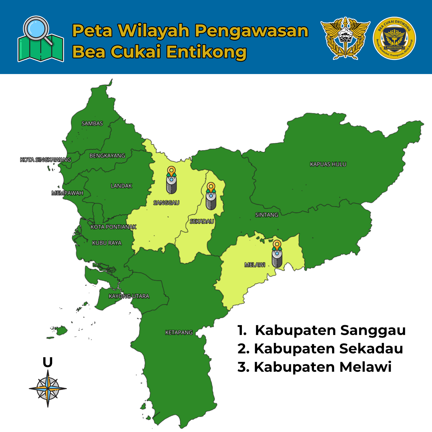 Wilayah Kerja - Bea Cukai Entikong